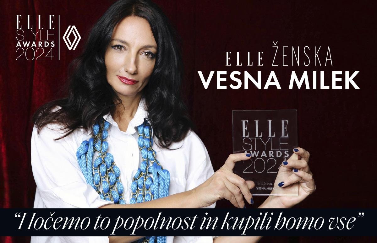 ELLE podkast I VESNA MILEK, prejemnica nagrade Elle ženska 2024 - Elle.si