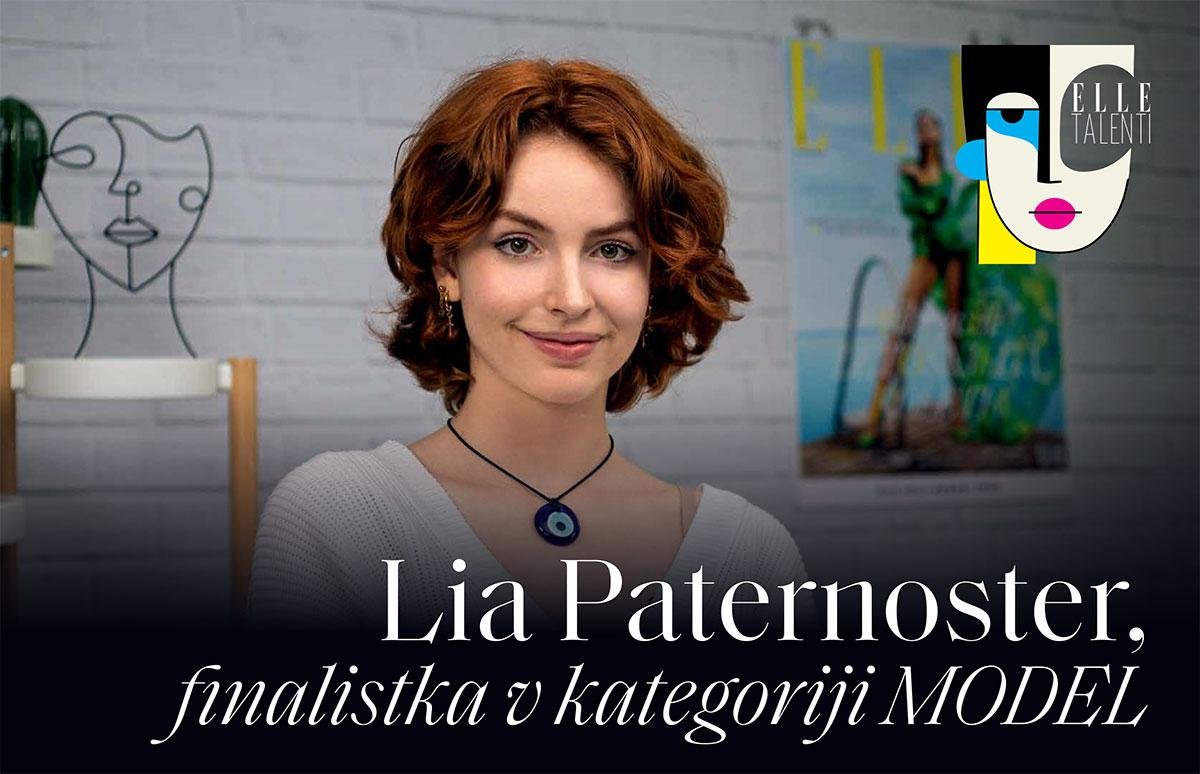PODKAST ELLE TALENTI: Lia Paternoster, finalistka v kategoriji model ...